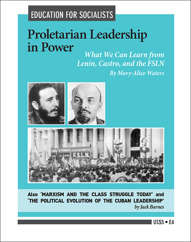 Proletarian Leadership in Power Lenin, Castro, FSLN | Pathfinder Press