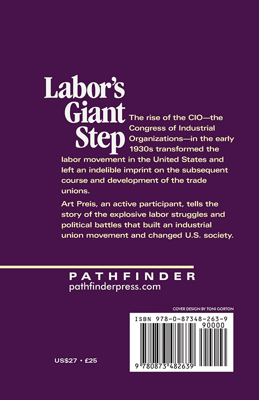 Labor's Giant Step First Twenty Years of the CIO 1935–55 | Pathfinder